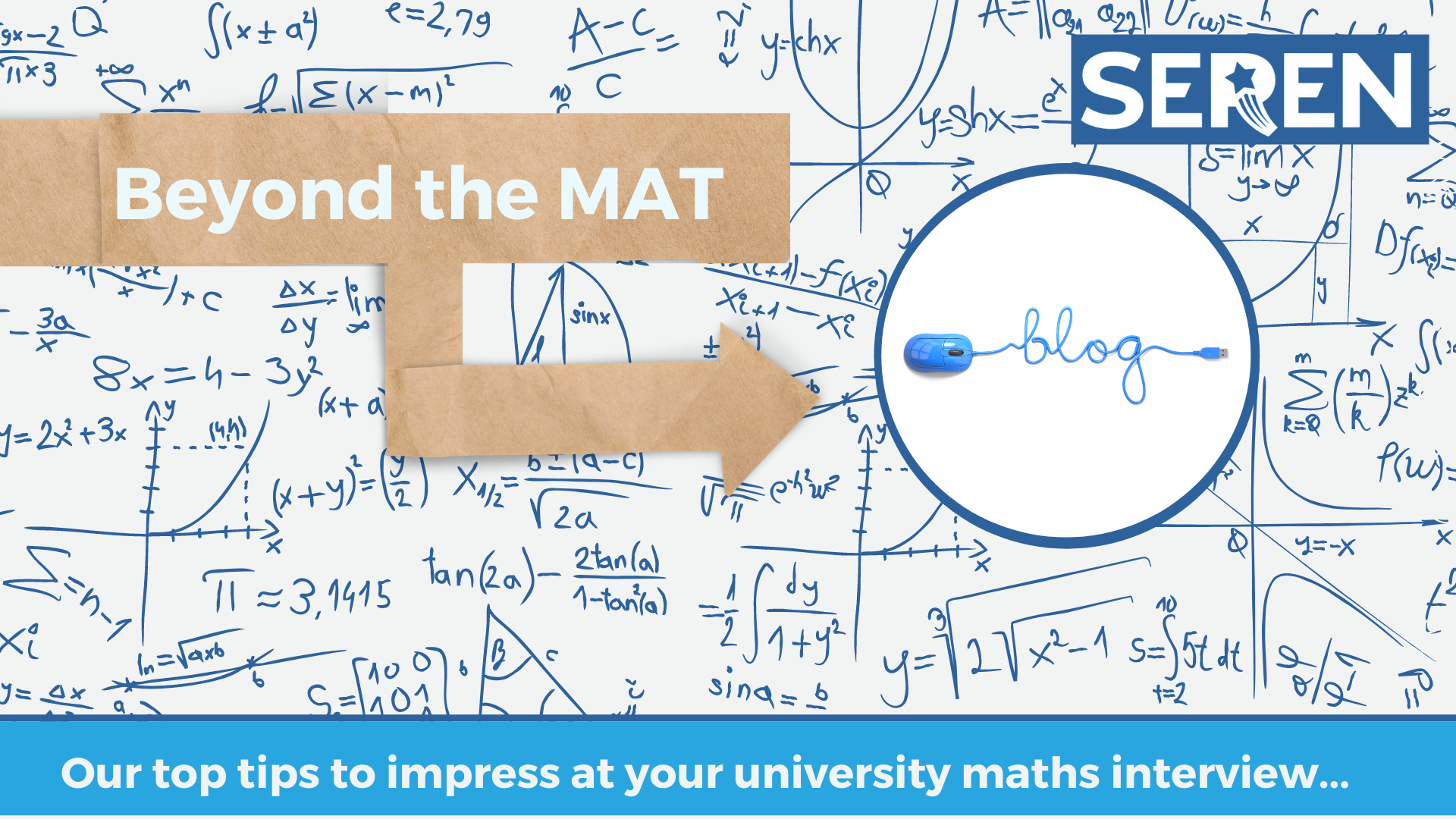 Beyond the MAT: top tips to ace your university maths interview | Seren ...